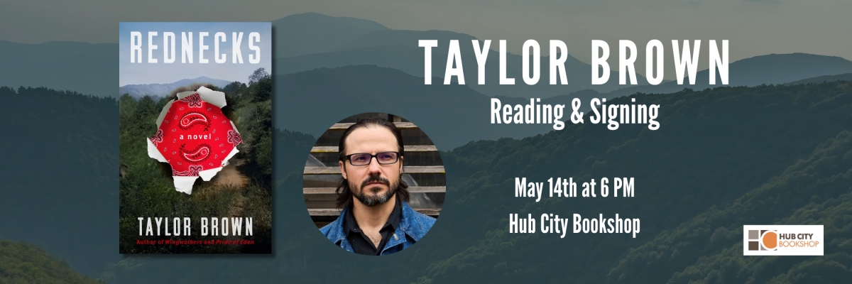 Taylor Brown: Rednecks Reading & Signing | Hub City Writers Project