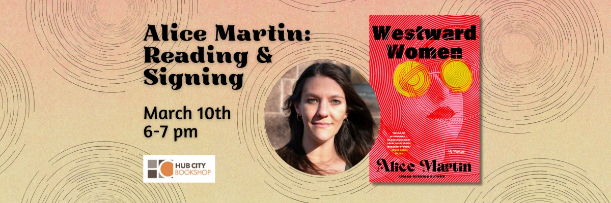 Alice Martin: Reading & Signing | Hub City Writers Project