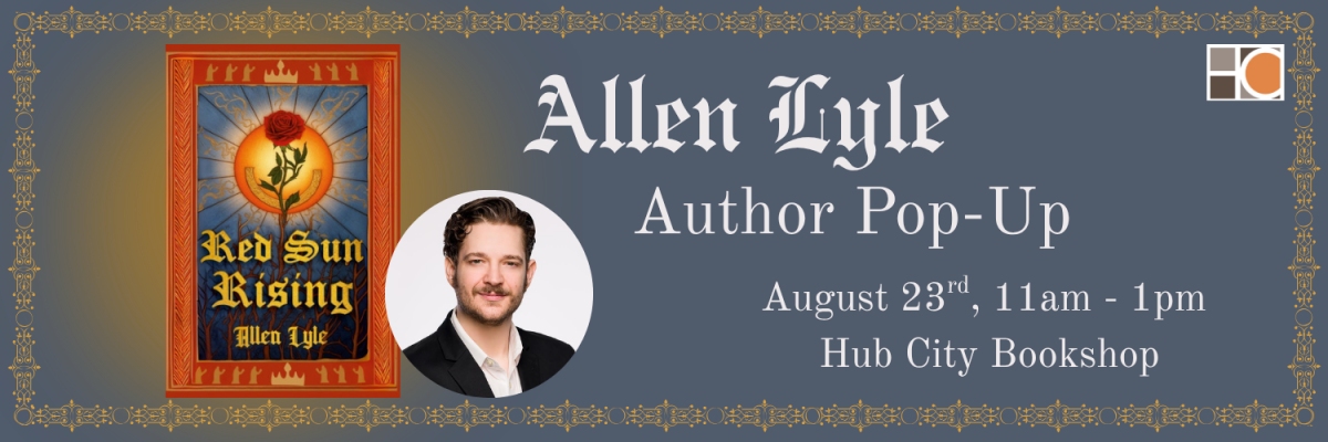 Allen Lyle: Author Pop-Up | Hub City Writers Project