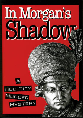 In Morgan's Shadow | Local | Hub City Writers Project