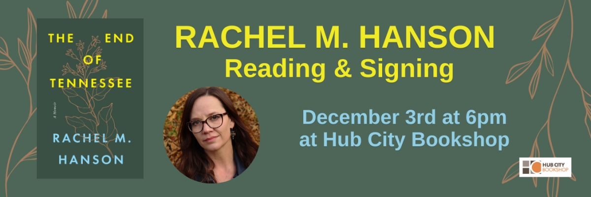 Rachel M. Hanson: Reading & Signing | Hub City Writers Project