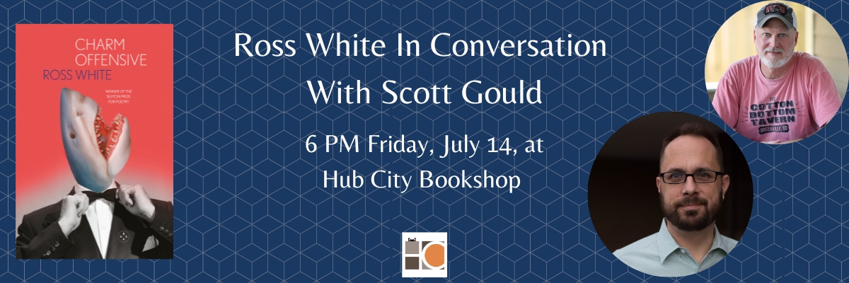Ross White In Conversation With Scott Gould | Hub City Writers Project